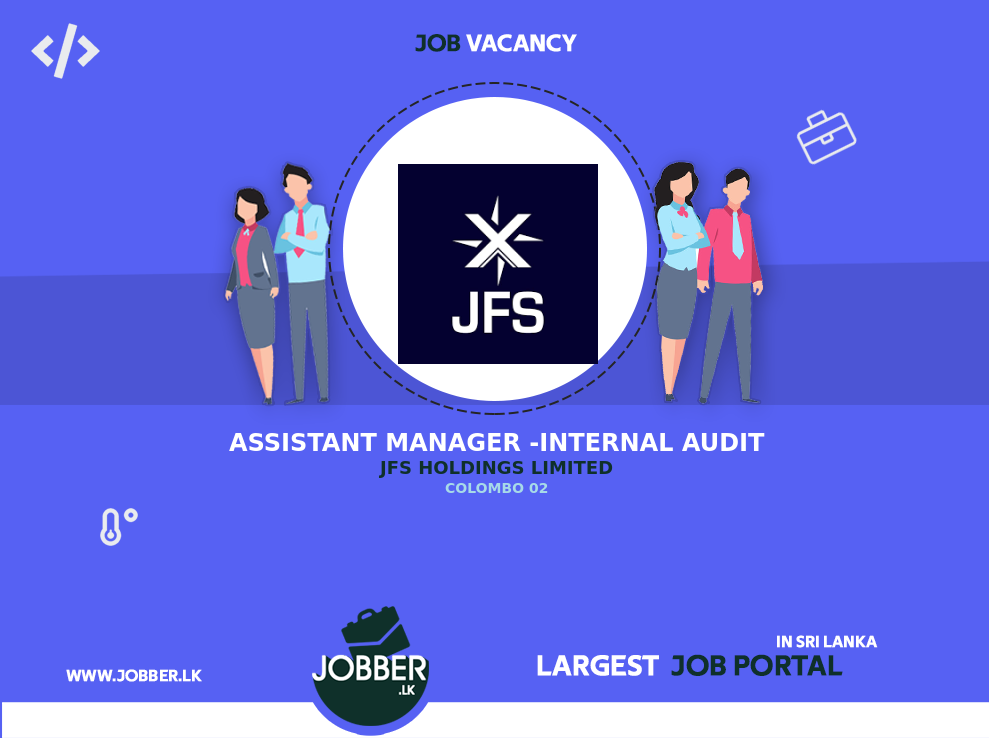 Assistant Manager -Internal Audit job from JFS Holdings Limited in ...