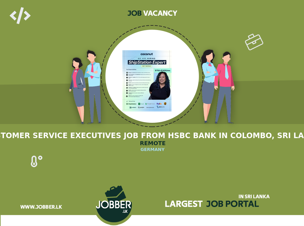Customer Service Executives job from HSBC Bank in Colombo, Sri Lanka ...