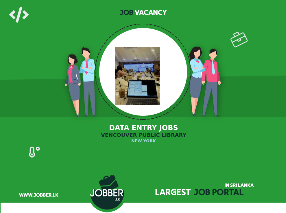 Data entry jobs job from Vencouver public library in New York, Sri ...