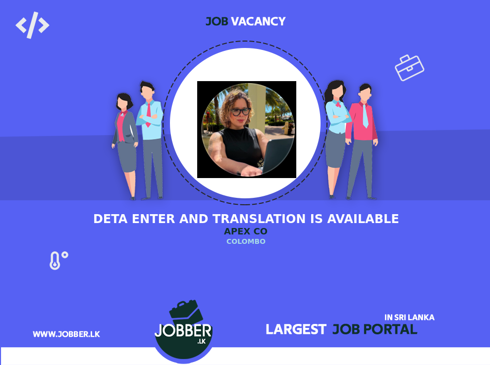 Deta enter and translation is available job from Apex co in Colombo ...