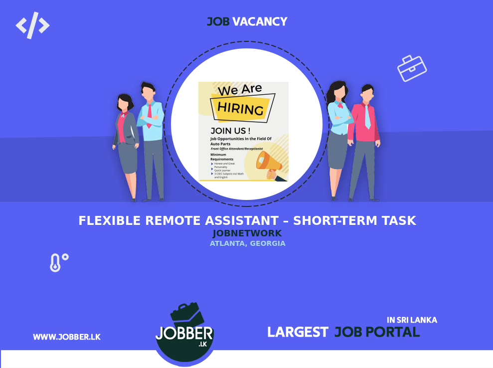 Flexible Remote Assistant – Short-Term Task job from JOBNETWORK in ...