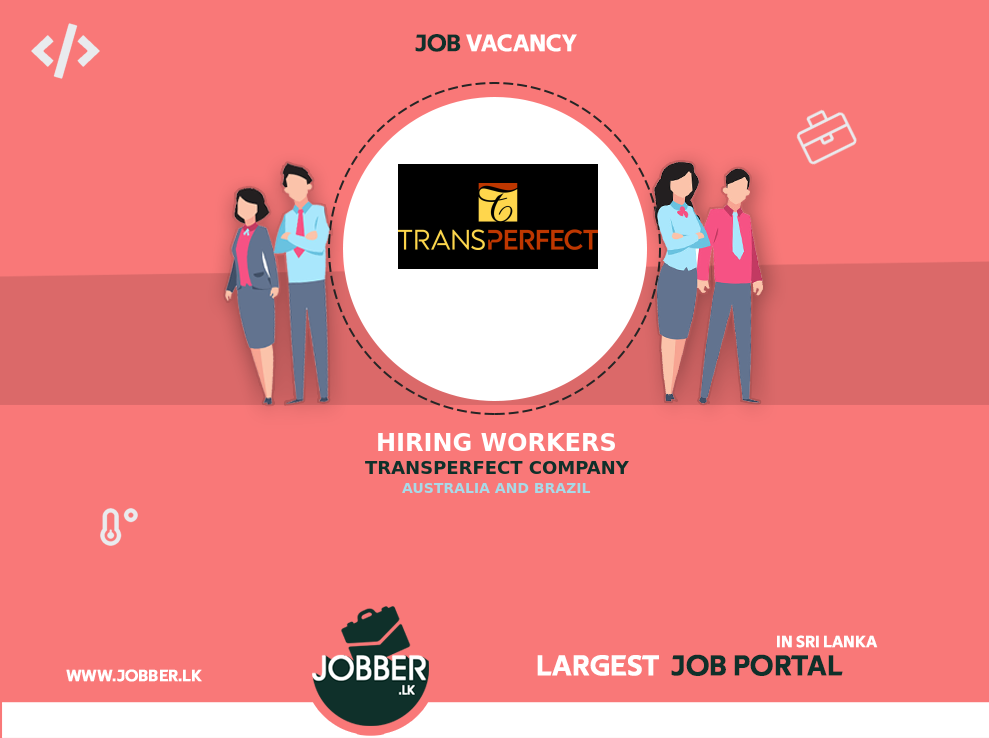 HIRING WORKERS job from Transperfect Company in Australia and Brazil ...