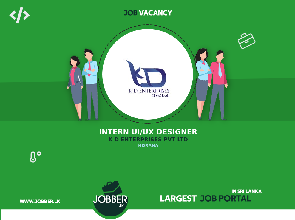 Intern UI/UX Designer job from K D Enterprises PVT LTD in Horana, Sri Lanka - JOBBER.lk