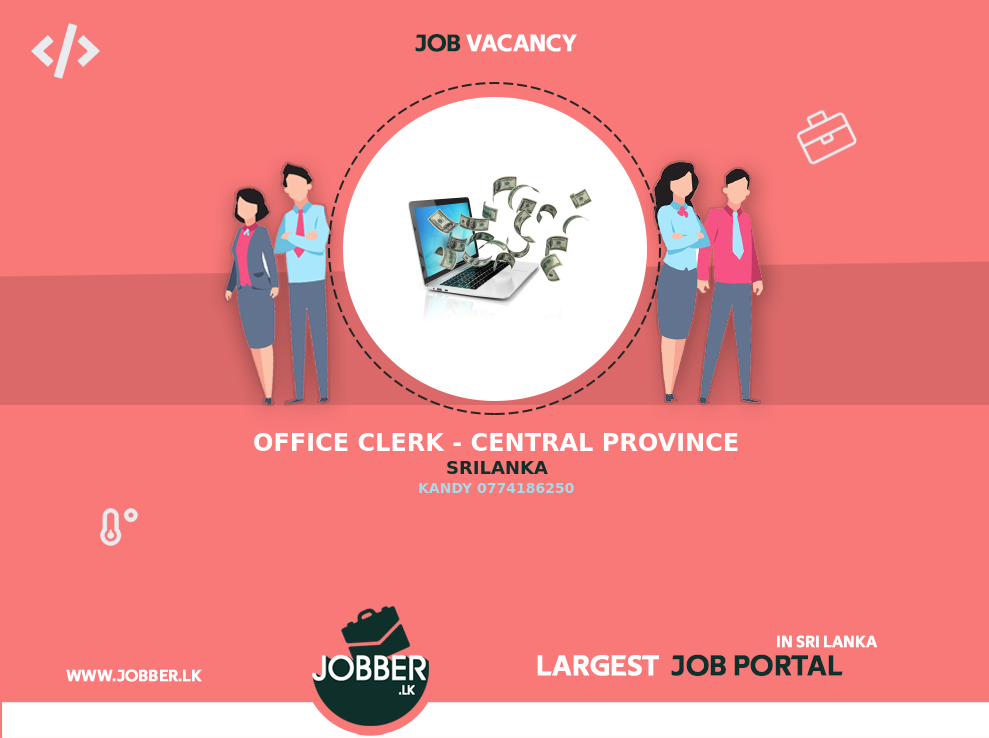 Office clerk - Central Province job from Srilanka in kandy 0774186250 ...