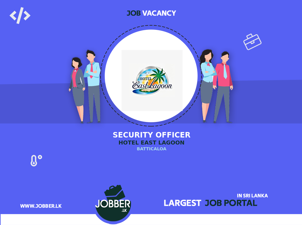 Security Officer job from Hotel East Lagoon in batticaloa, Sri Lanka ...