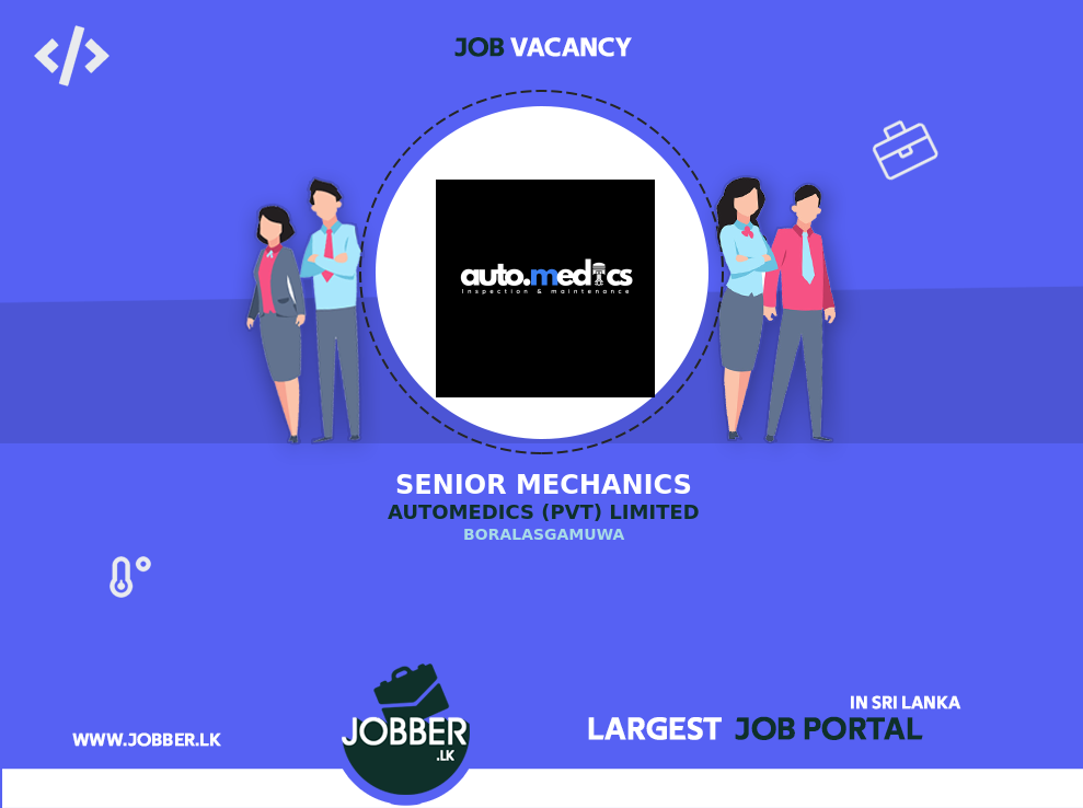 Senior Mechanics job from AutoMedics (Pvt) Limited in Boralasgamuwa ...