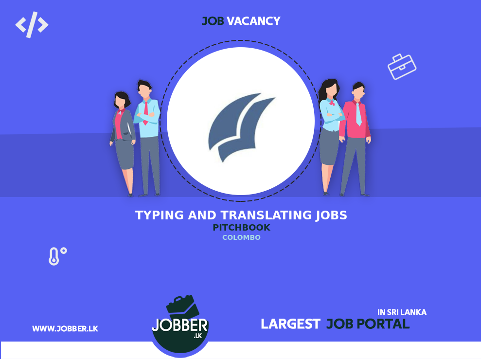 Typing and translating jobs job from Pitchbook in Colombo, Sri Lanka ...