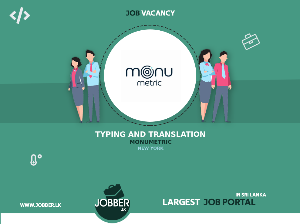 Typing and Translation job from MONUMETRIC in New York, Sri Lanka ...