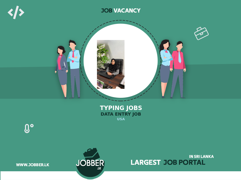 Typing jobs job from Data entry Job in USA, Sri Lanka - JOBBER.lk