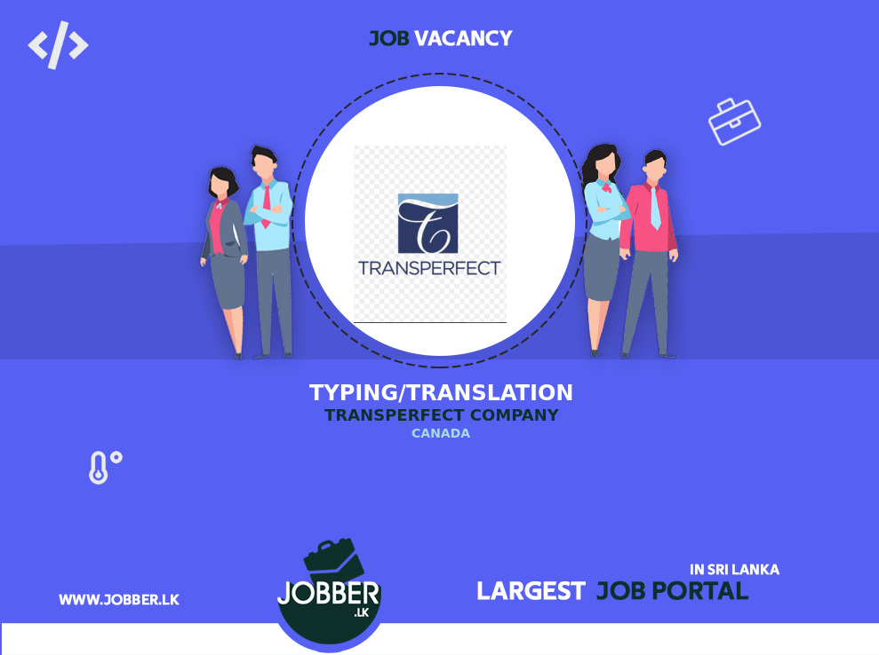 Typing/Translation job from Transperfect company in Canada, Sri Lanka ...