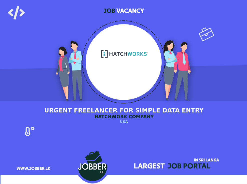 Urgent Freelancer for Simple data entry job from HATCHWORK COMPANY in ...