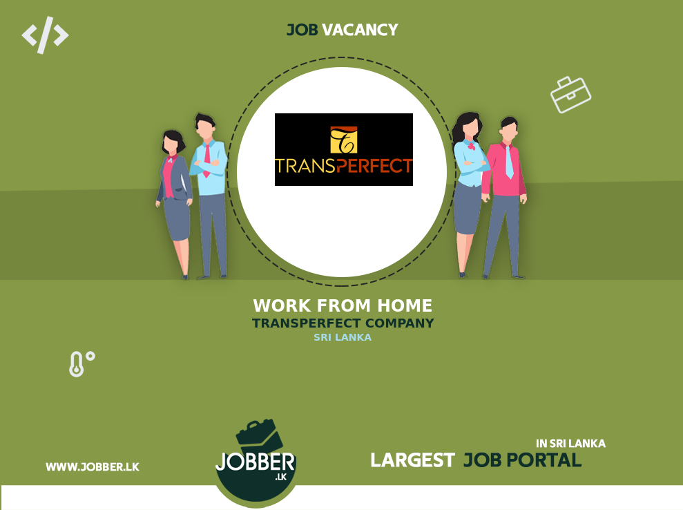 WORK FROM HOME job from Transperfect Company in Sri lanka, Sri Lanka ...