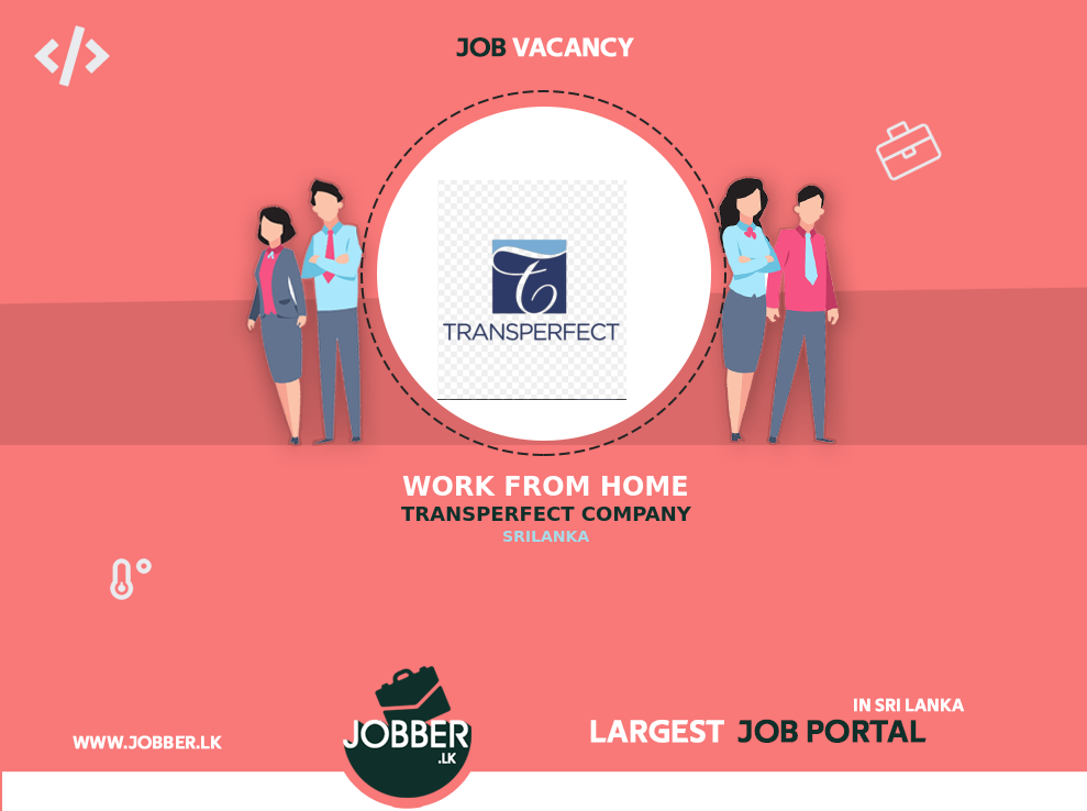 Work From Home job from Transperfect company in SRILANKA, Sri Lanka ...