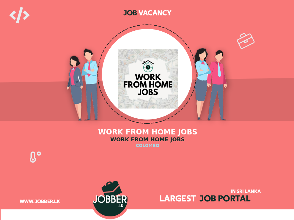 WORK FROM HOME JOBS job from WORK FROM HOME JOBS in Colombo, Sri Lanka ...