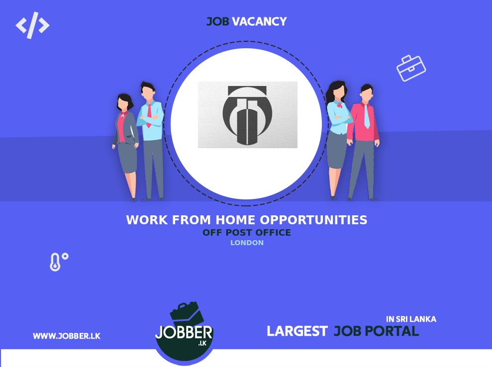Work from home opportunities job from Off post office in London, Sri ...